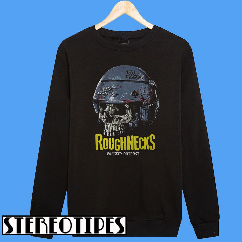 Roughnecks Whiskey Outpost Sweatshirt