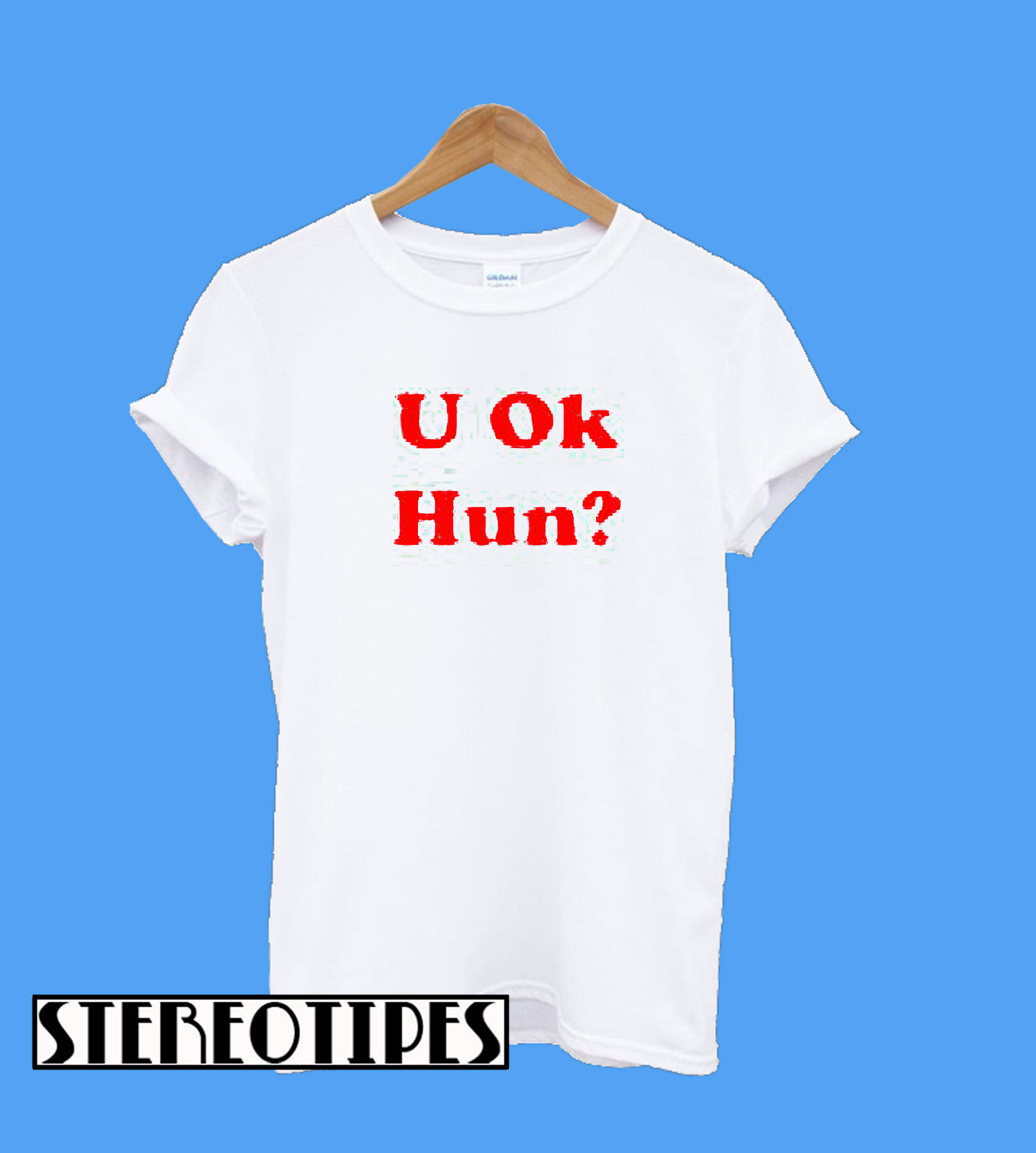 U Ok Hun T-Shirt - stereotipes